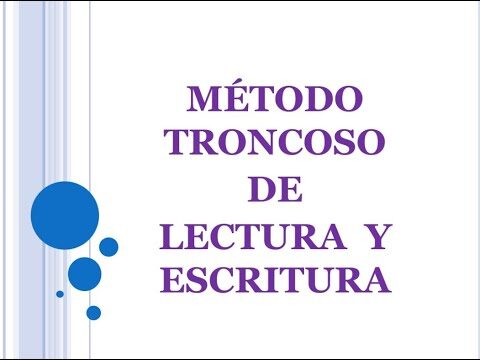 Método Troncoso: Claves para su Aplicación en la Lectoescritura ...