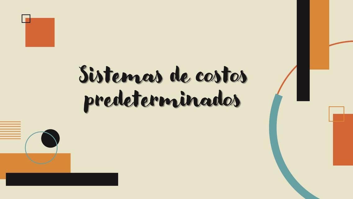 unidad 5 sistema de costos predeterminados - CCFProsario.com